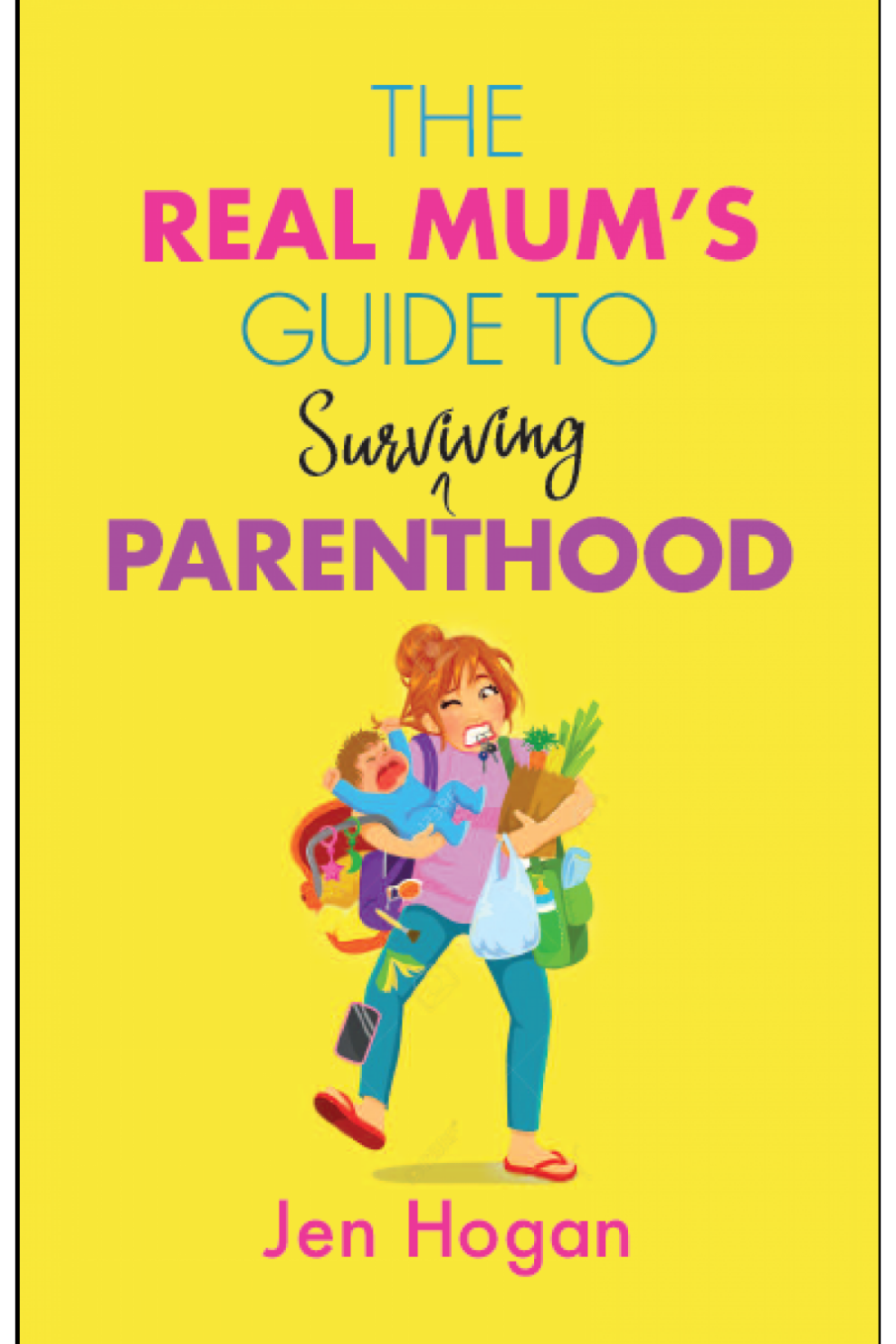 The Real Mum’s Guide to (Surviving) Parenthood | Orpen Press
